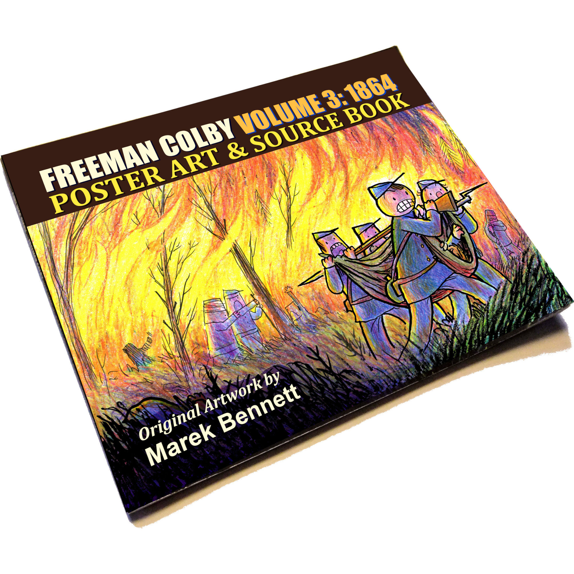 Freeman Colby Vol. 3: 1864 Poster Art & Source Book – www.MarekBennett.com